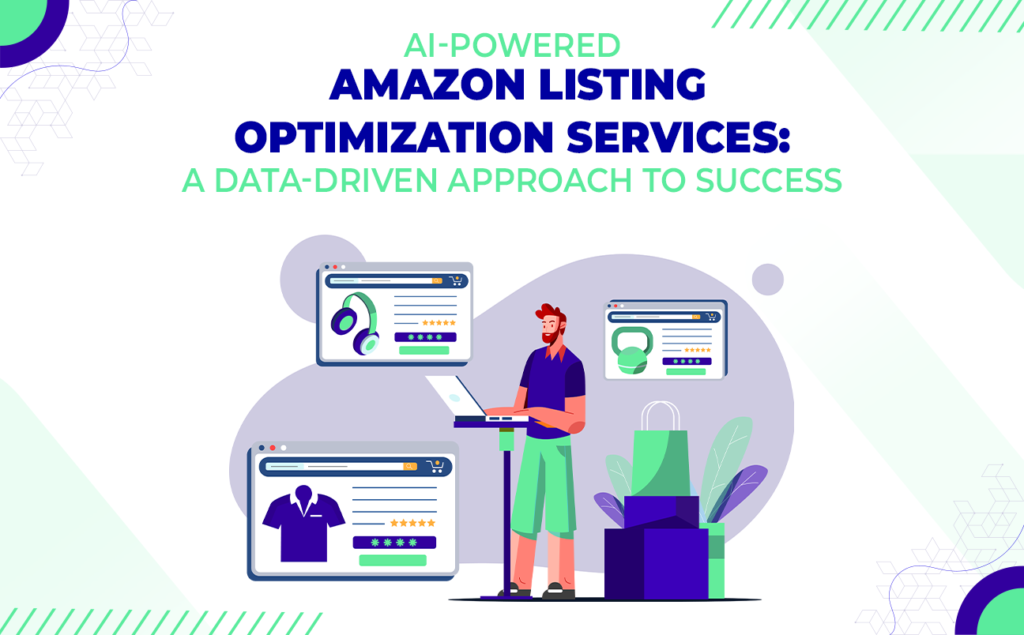 AI Empowered: Amazon Listing Optimization Services